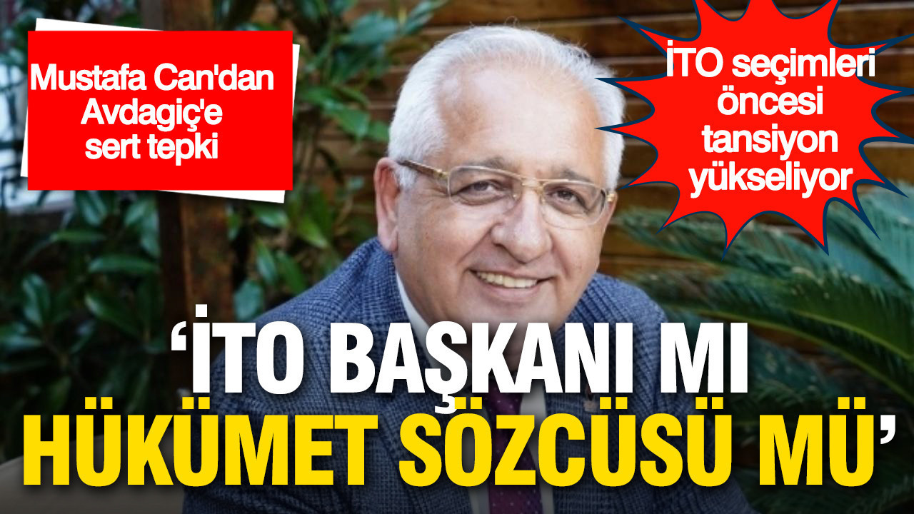 "İTO Başkanı mı, hükümet sözcüsü mü?" Mustafa Can'dan Avdagiç'e sert çıkış